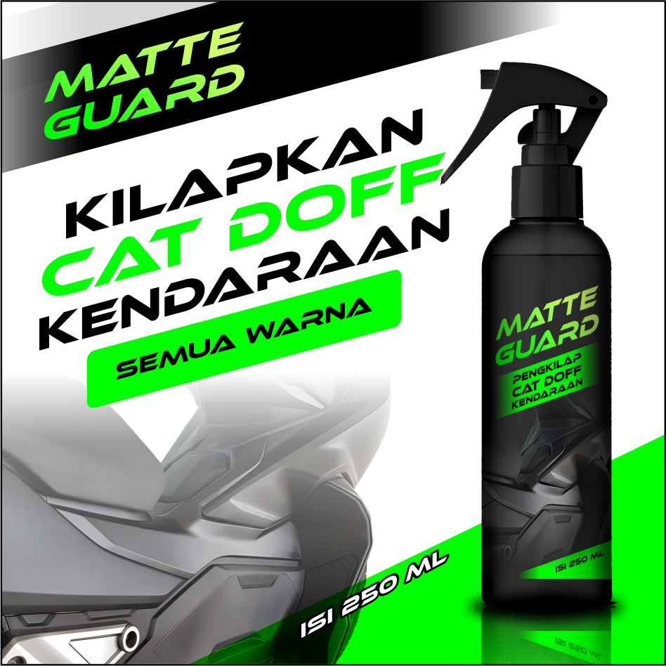 Jual MATTE GUARD - Pengkilap Body Motor Doff - Mobil Doff Semua Warna ...