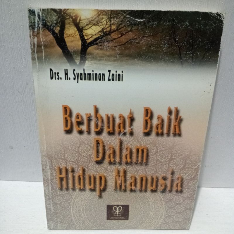Jual Buku Original BERBUAT BAIK DALAM HIDUP MANUSIA - DRS. H. SYAHMINAN ...