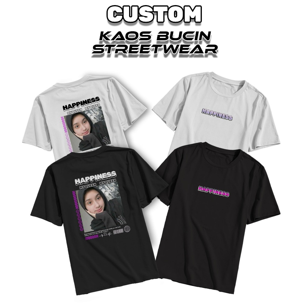 Jual Kaos Custom - Streetwear Bucin Viral - Custom Kaos Desain ...
