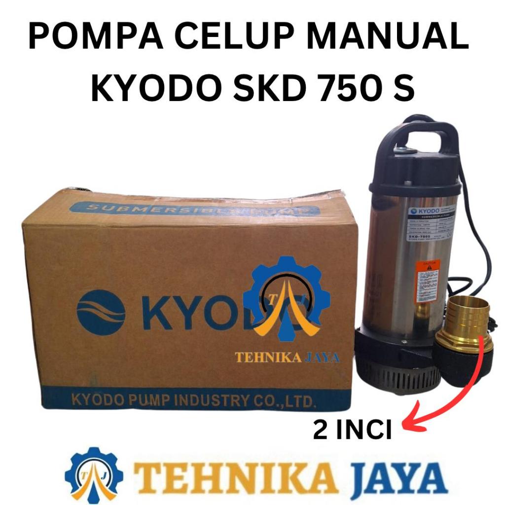 Jual Pompa Air Celup KYODO SKD 750S Water Pump Submersible Pump 2 ...