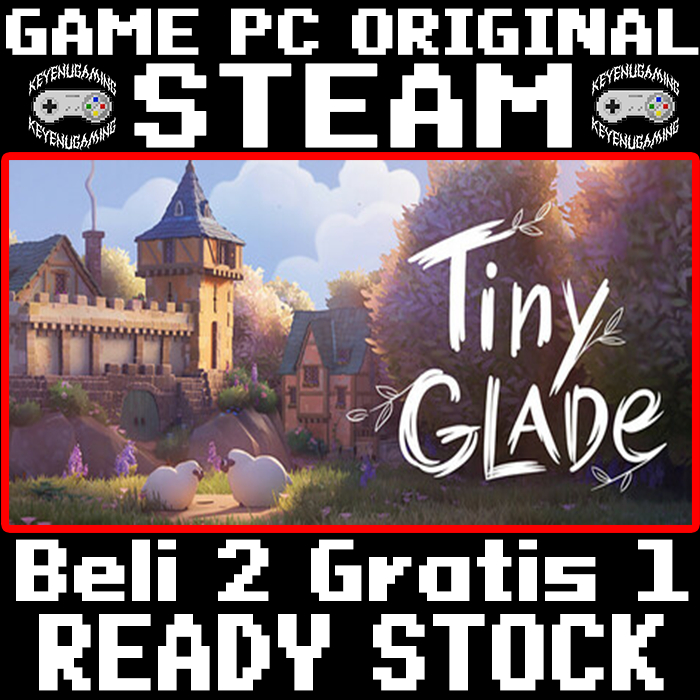 Jual Tiny Glade Game PC Original Buy2Get1 | Shopee Indonesia