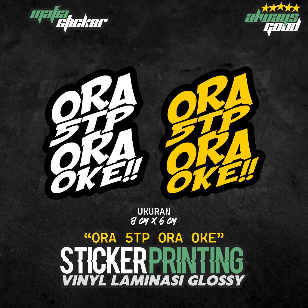 Jual STICKER/STIKER PRINT CUT ORA 5TP ORA OKE | Shopee Indonesia