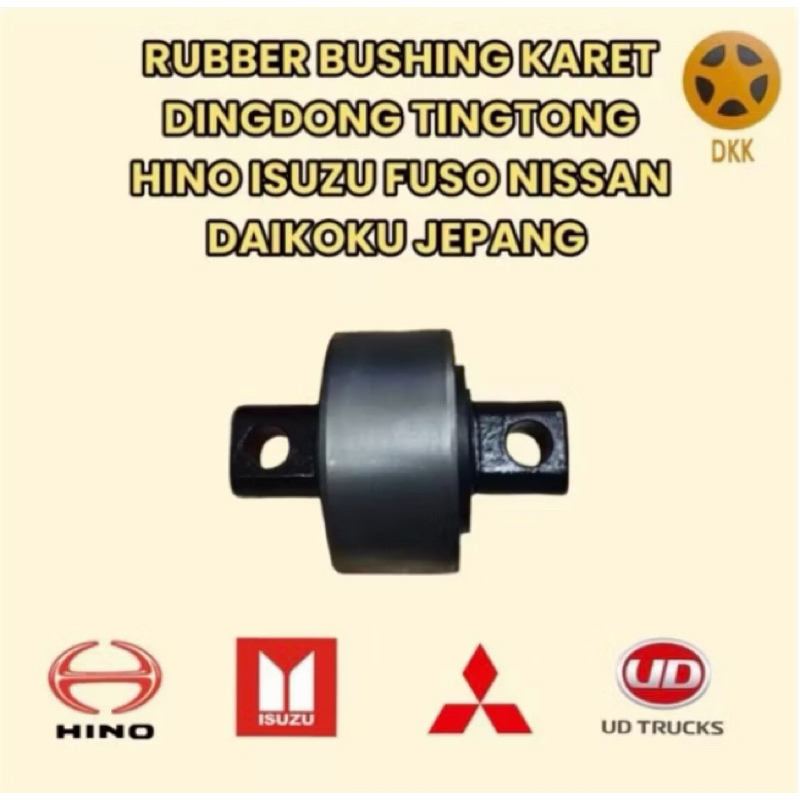 Jual RUBBER BUSHING KARET DINGDONG TINGTONG HINO ISUZU FUSO NISSAN ...