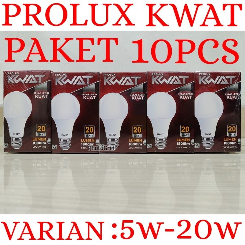 Jual BOHLAM LED / LAMPU LED PROLUX KWAT 5W-20W PAKET 10PCS | Shopee Indonesia