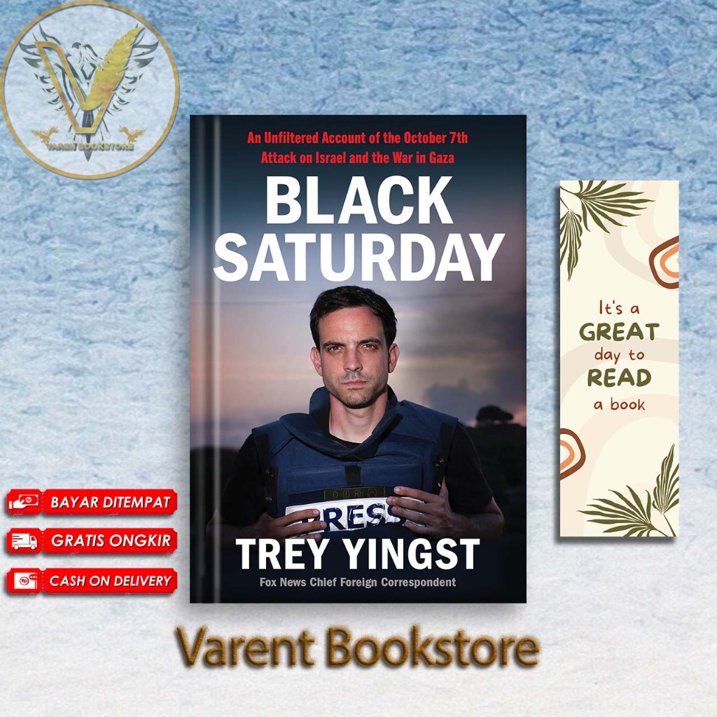 Jual Black Saturday: An Unfiltered Account of the October 7th Attack on Israel and the War in ...