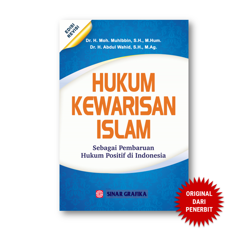 Jual Sinar Grafika - Hukum Kewarisan Islam: Sebagai Pembaruan Hukum Positif di Indonesia (Edisi ...