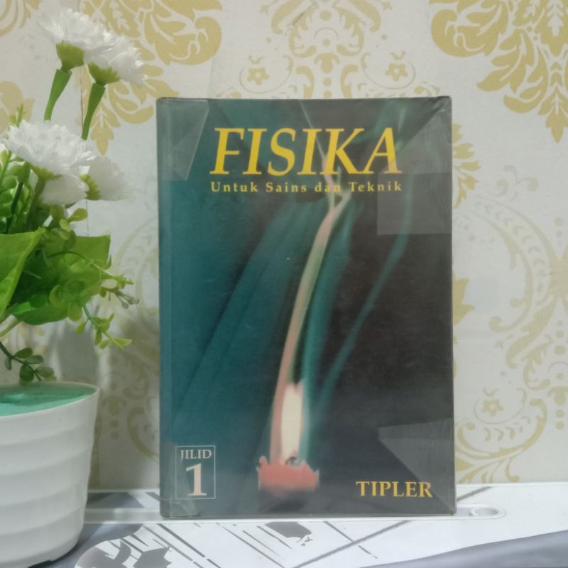 Jual FISIKA UNTUK SAINS DAN TEKNIK JILID 1 / TIPLER | Shopee Indonesia