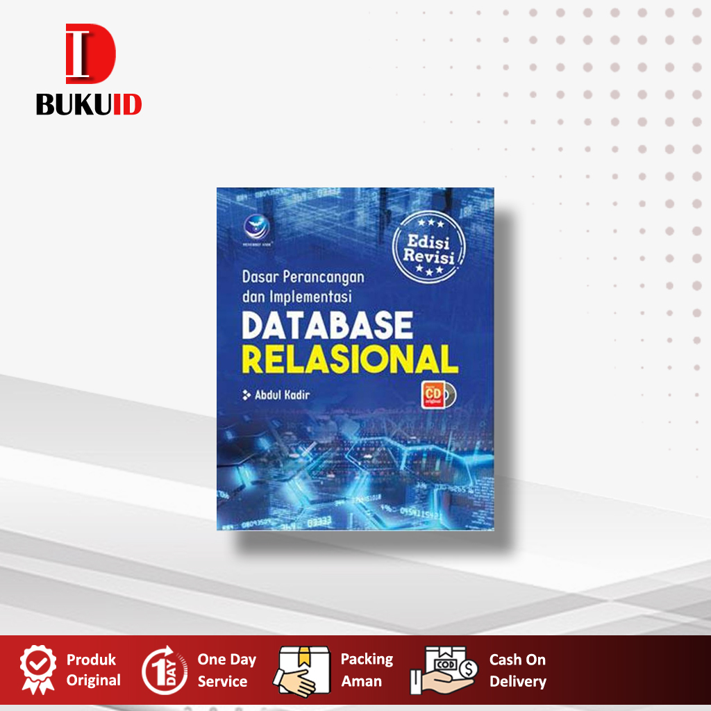 Jual Buku Dasar Perancangan Dan Implementasi Database Relasional, Edisi Revisi + cd - Abdul ...