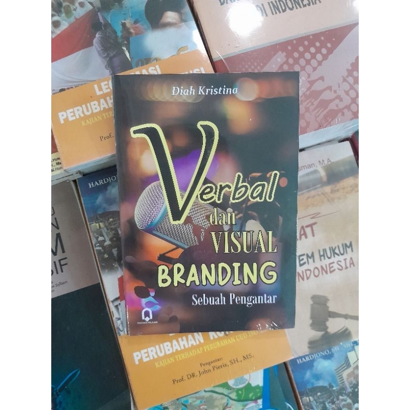 Jual BUKU VERBAL DAN VISUAL BRANDING SEBUAH PENGANTAR - DIAH KRISTINA ...