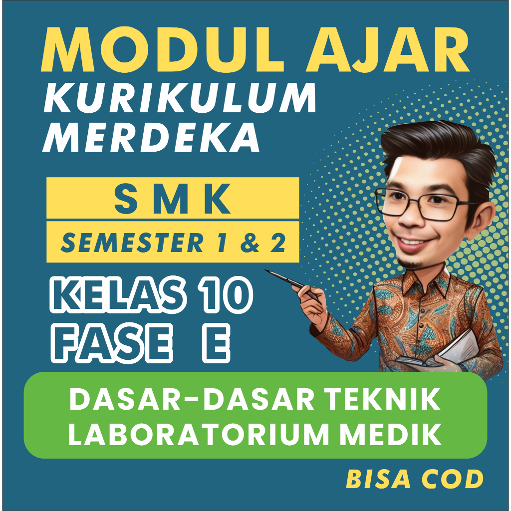 Jual MODUL AJAR SMK KELAS 10 FASE E (Dasar" Teknik Laboratorium Medik ...