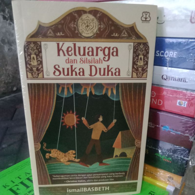 Jual KELUARGA DAN SILSILAH SUKA DUKA CERPEN ISMAIL BASBETH | Shopee ...