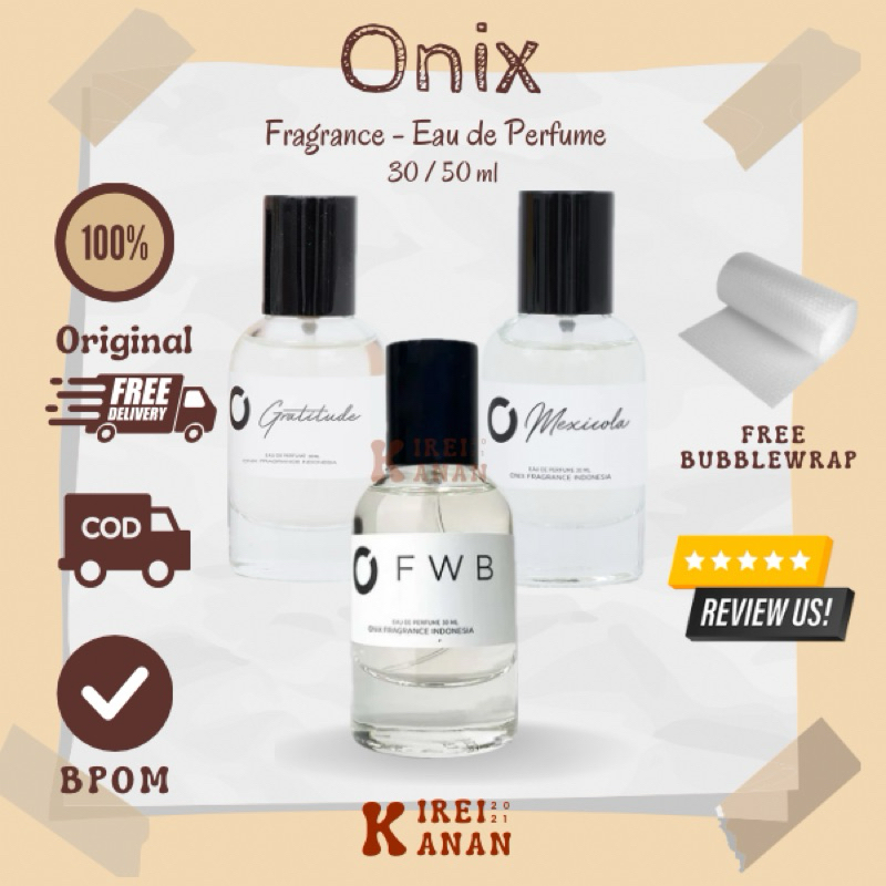 Jual Onix Fragrance - Eau de Perfume Gratitude / FWB / Mexicola ...