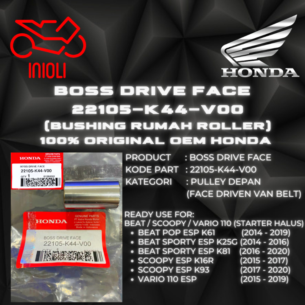 Jual BOSS DRIVE FACE K44 BOSHING RUMAH ROLLER BEAT SCOOPY VARIO 110 ESP ...