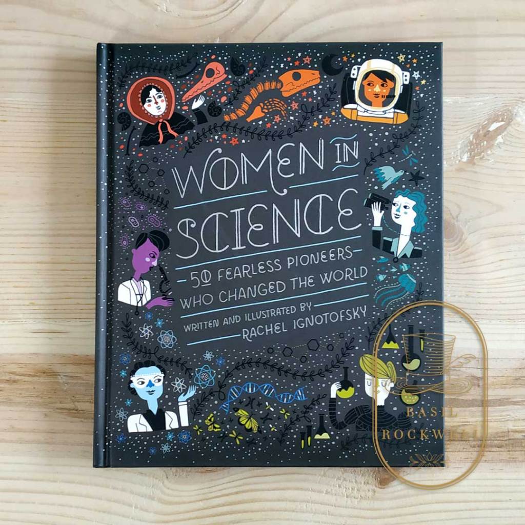 Jual Women In Science 50 Fearless Pioneers Who Changed The World Rachel ...