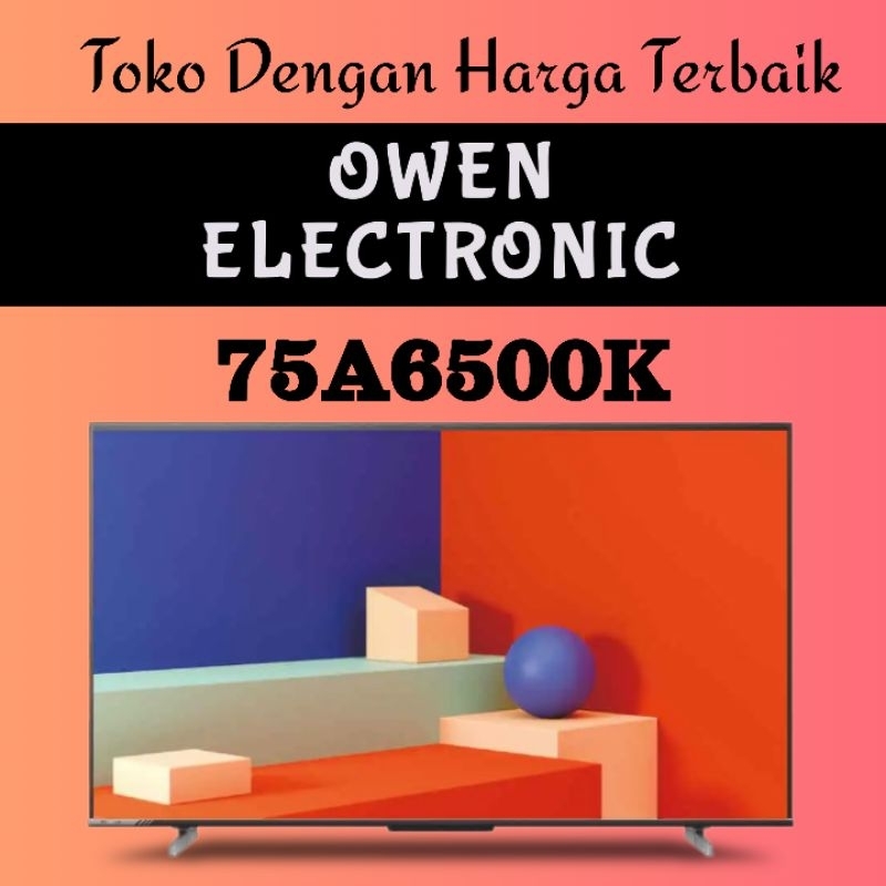 Jual HISENSE 75 inch 4K UHD GOOGLE SMART TV 75A6500K | Shopee Indonesia
