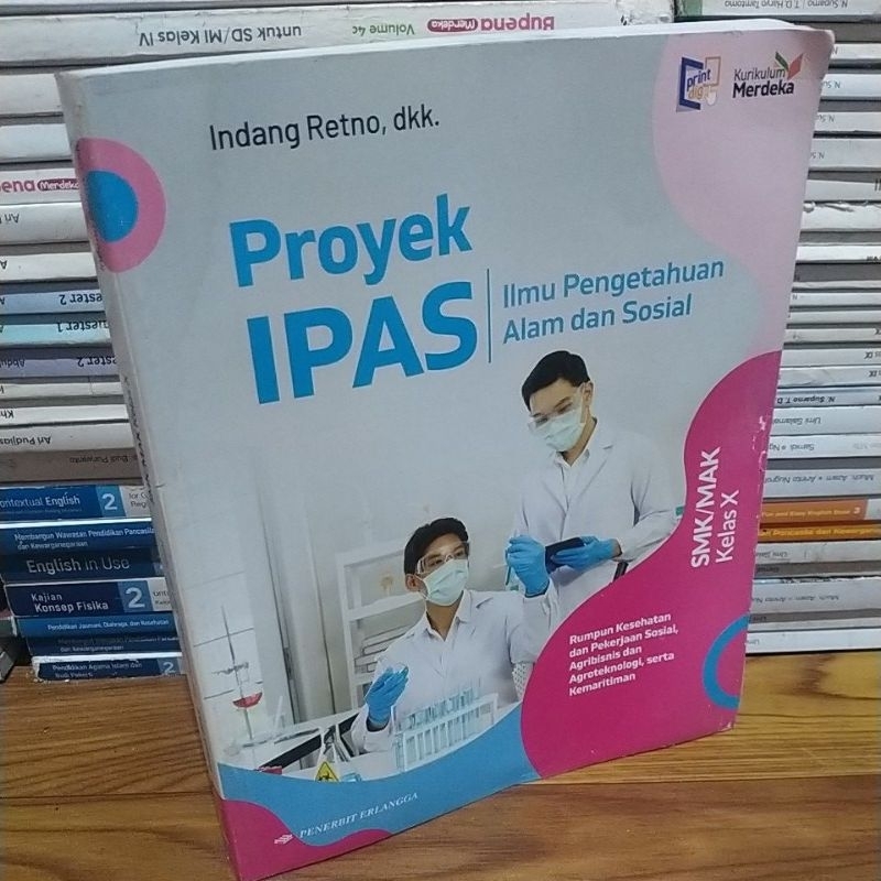 Jual BUKU PROYEK IPAS ILMU PENGETAHUAN ALAM DAN SOSIAL SMK/MAK KELAS X ...