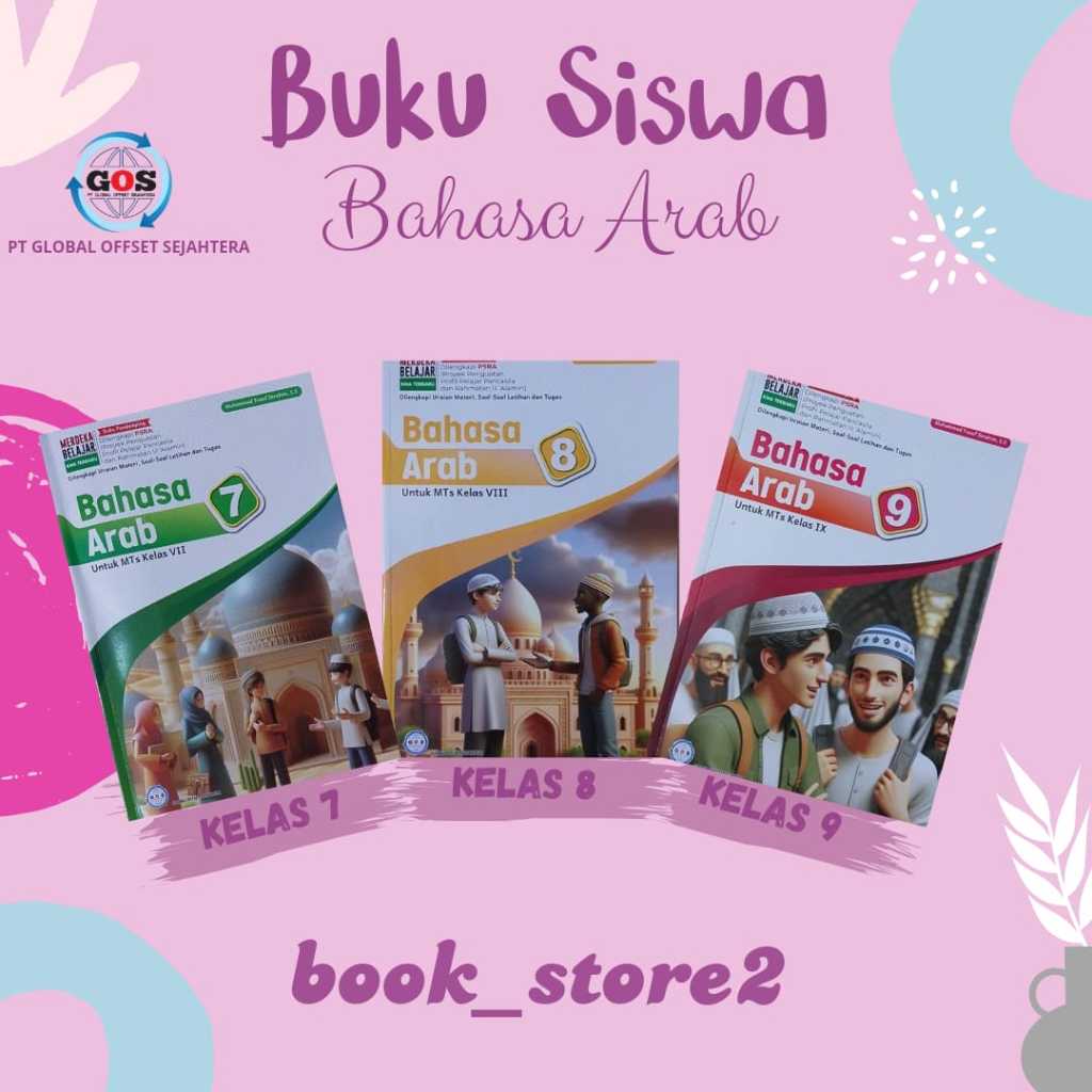Jual BUKU SISWA BAHASA ARAB KELAS 7,8,9 KURIKULUM PENGGERAK-MERDEKA SMP/MTS (PENERBIT:GOS ...