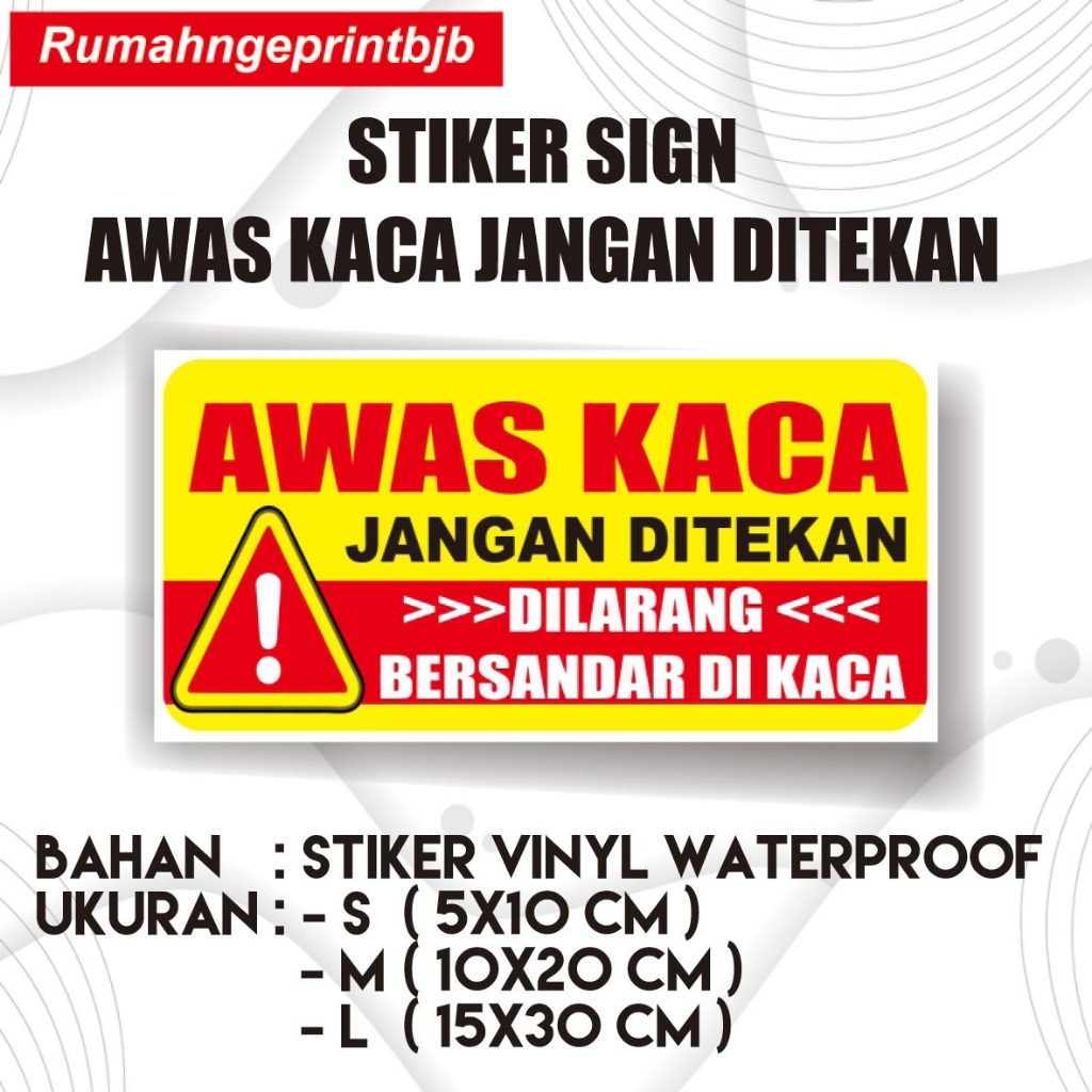 Jual STIKER SIGN / PETUNJUK HIMBAUAN AWAS KACA JANGAN DITEKAN | Shopee ...