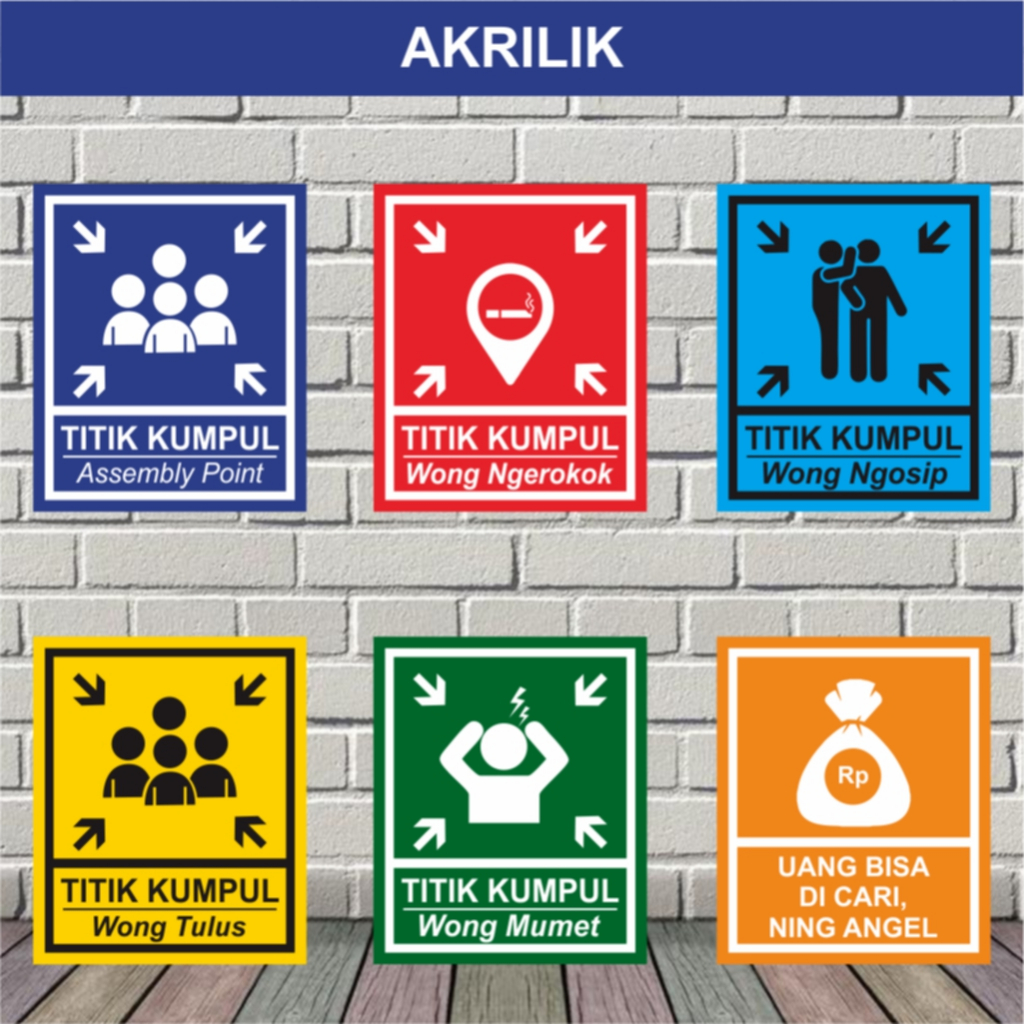 Jual Akrilik sign Titik Kumpul / Assembly Point / wong mumet / uang ...