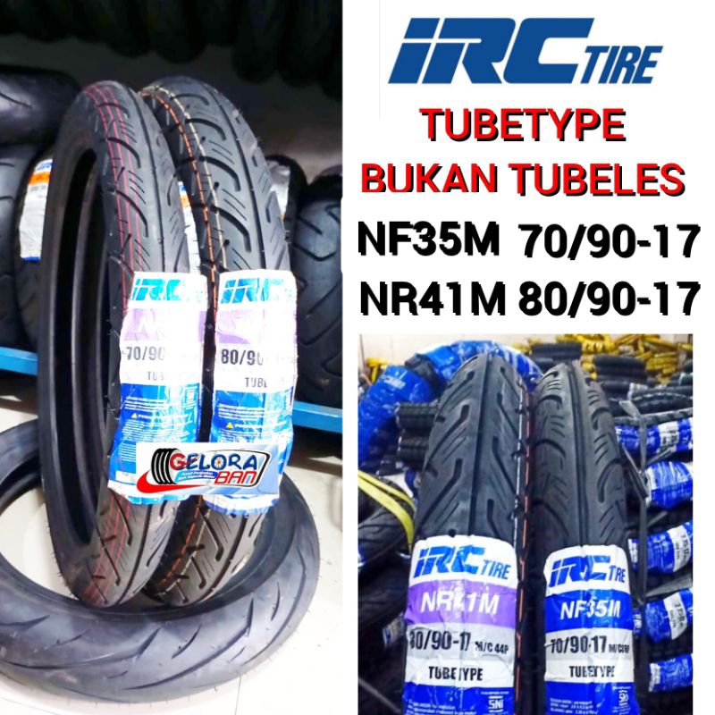 Jual Ban Irc NF35M 70/90-17 Ban IRC NR41M 80/90-17 ban montor Supra ...