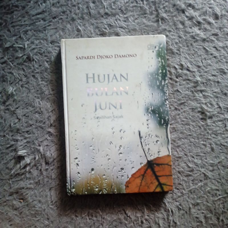 Jual Hujan Bulan Juni - Sapardi Djoko Damono (ORIGINAL) | Shopee Indonesia