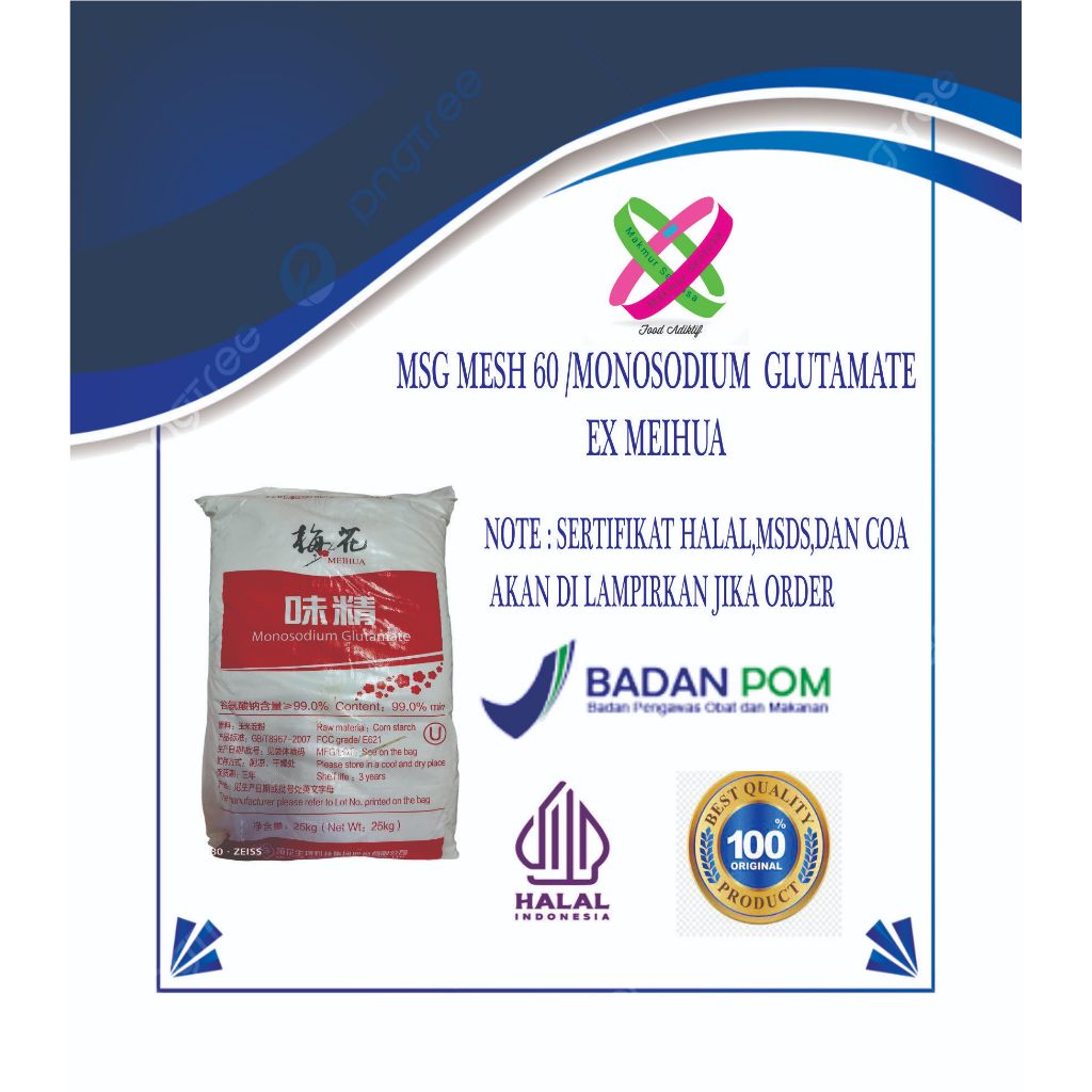 Jual MSG MESH 60/MONOSODIUM GLUTAMATE MESH 60 MEIHUA/PECIN/SASA BERSERTIFIKAT HALAL MUI ...
