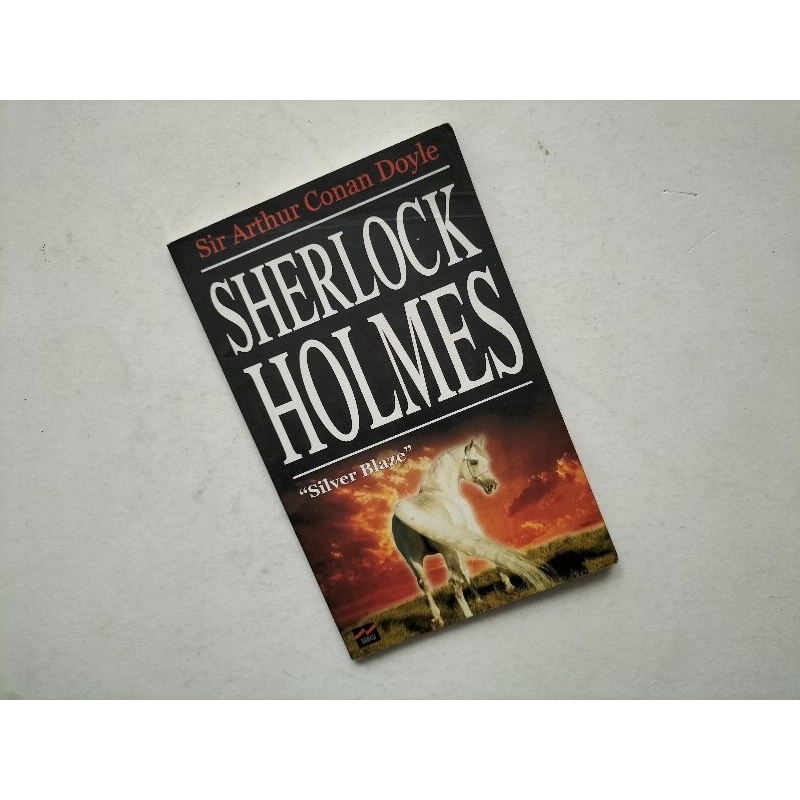 Jual Novel Saduran Sherlock Holmes Silver Blaze, karya Sir Arthur Conan ...