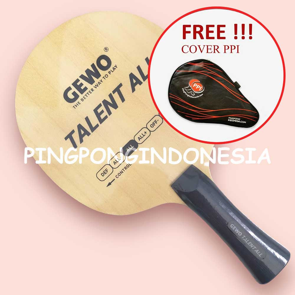 Jual Gewo Talent ALL - Kayu Pingpong Blade Tenis Meja Bet Bat Allround | Shopee Indonesia