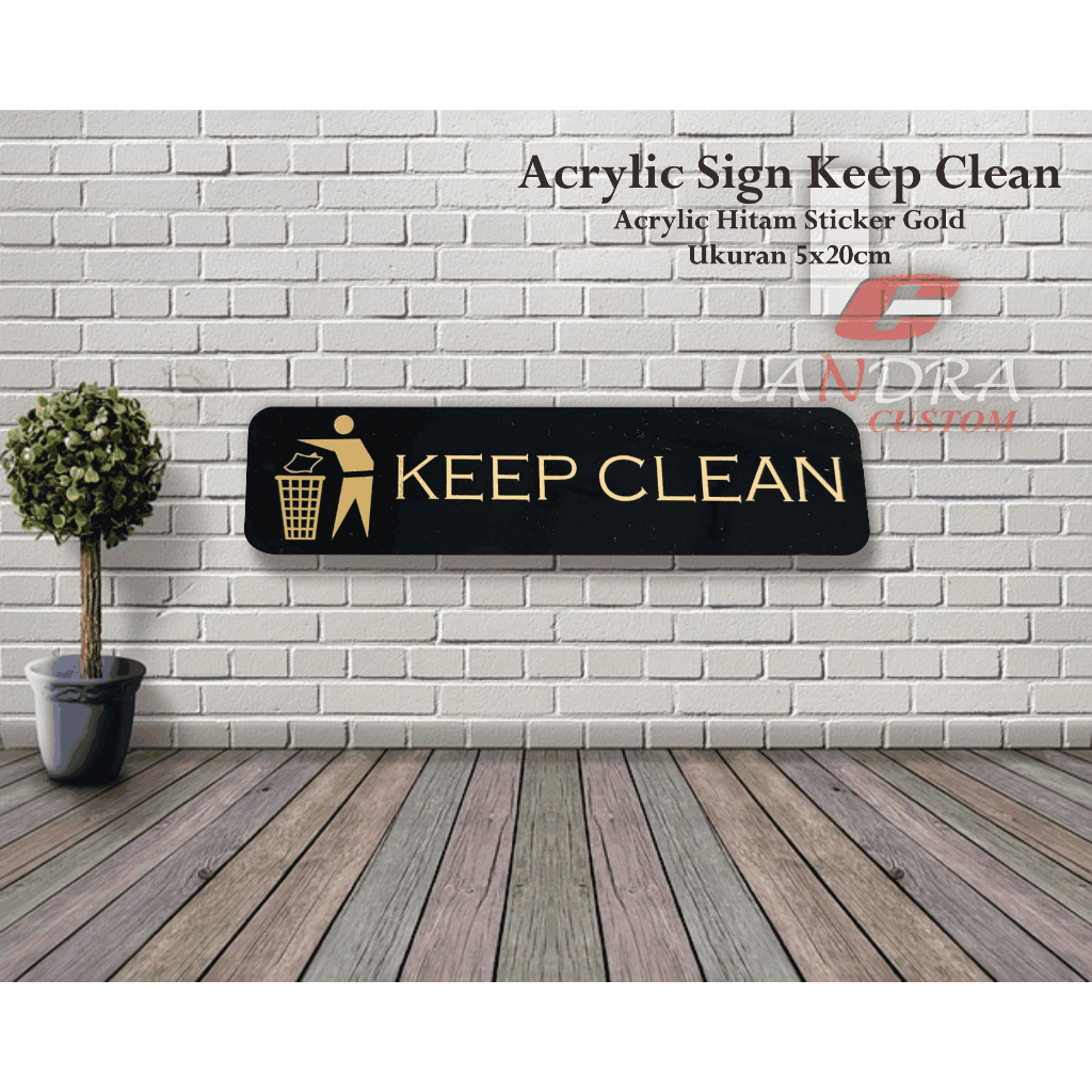 Jual acrylic sign keep clean / akrilik tinggal tempel / signage / jaga ...