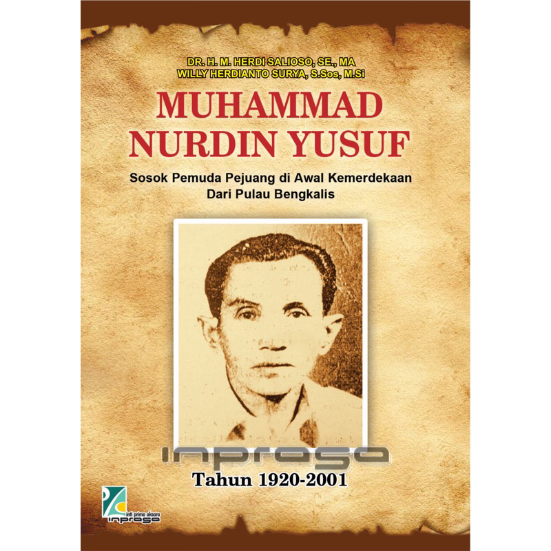 Jual Buku Biografi dan Sejarah | MUHAMMAD NURDIN YUSUF: Sosok Pemuda ...