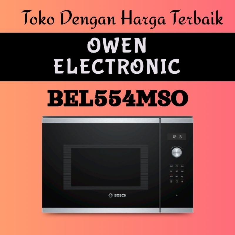 Jual BOSCH MICROWAVE TANAM BUILT IN MICROWAVE BEL554MS0 | Shopee Indonesia