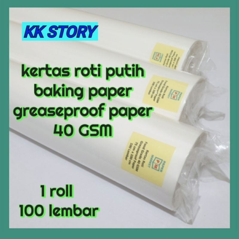 Jual Kertas Roti Putih /Baking Paper75 x 100cm. 40 GSM 1 roll (100 ...