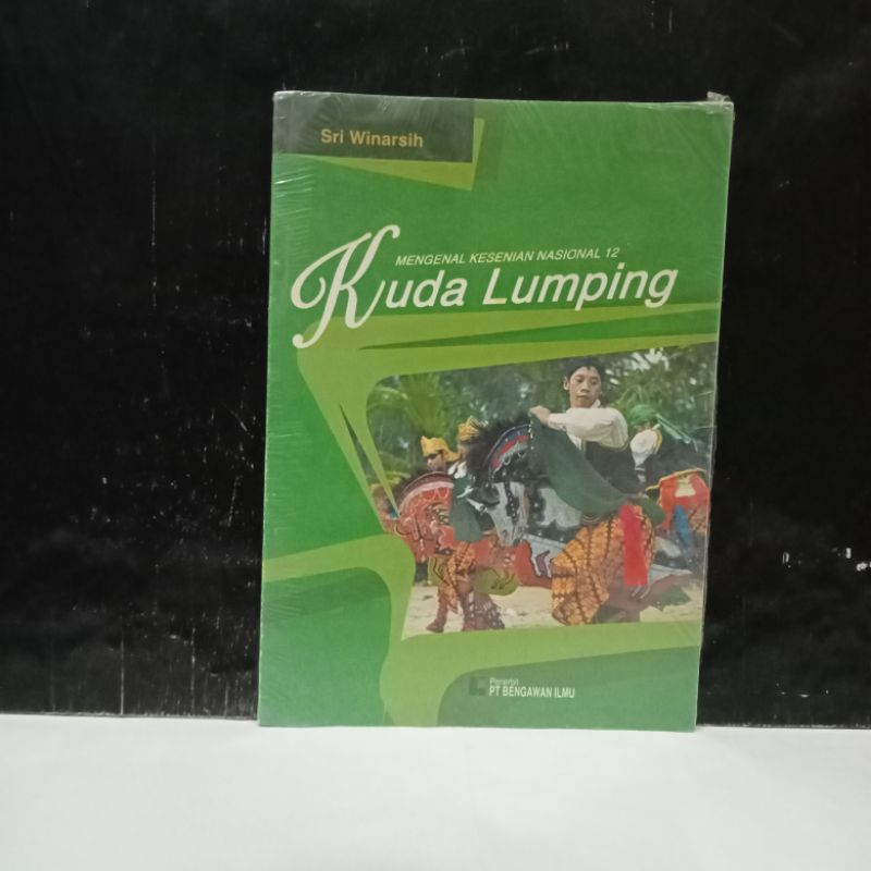 Jual Buku Mengenal Kesenian Nasional Kuda Lumping - Sri Winarsih | Shopee Indonesia
