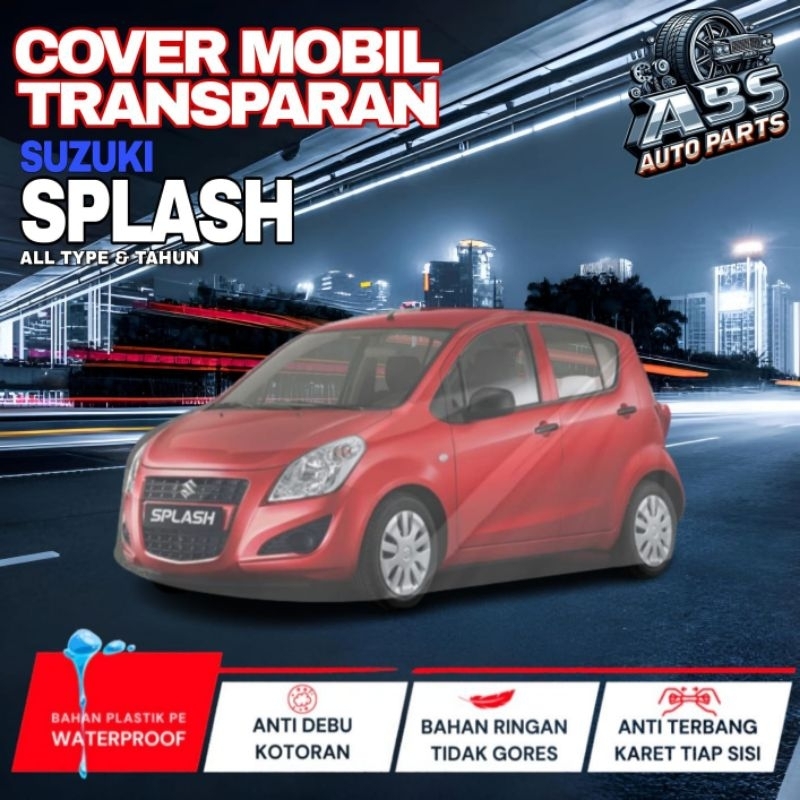 Jual Cover Mobil Suzuki Splash Transparan - Plastik Tebal Waterproof ...