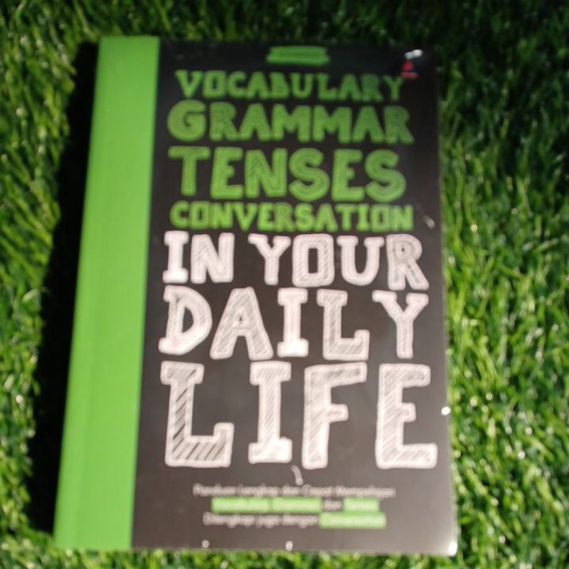 Jual BUKU VOCABULARY GRAMMAR TENSES CONVERSATION IN YOUR DAILY LIFE ...