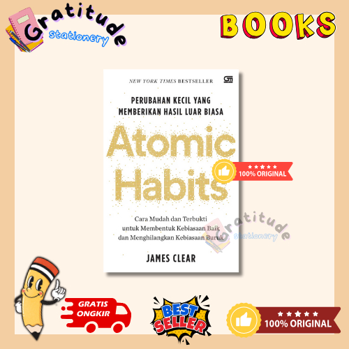 Jual (Original) Buku Atomic Habits: Perubahan Kecil yang Memberikan Hasil Luar Biasa | Shopee ...