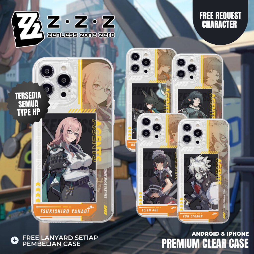 Jual ZENLESS ZONE ZERO ZZZ AGENT CHARACTER PREMIUM CLEAR CASE HIGH ...