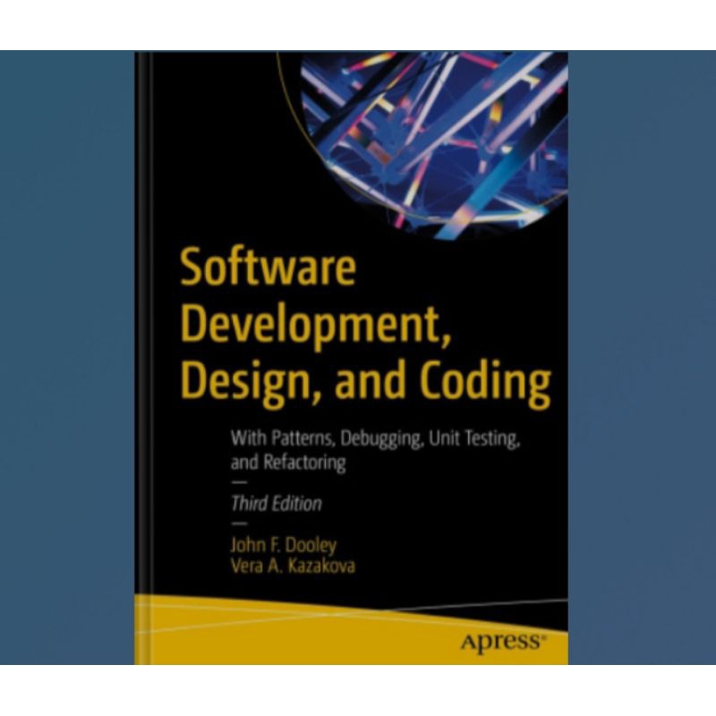 Jual Buku Software Development Design And Coding With Patterns Debugging Unit Testing And