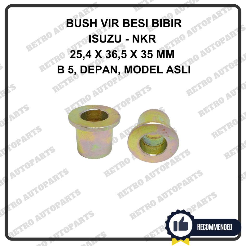 Jual ISUZU - NKR | Bush Vir Besi Depan Mobil Isuzu NKR Ukuran 25,4 x 36,5 x 35 mm Bush Vir Besi ...