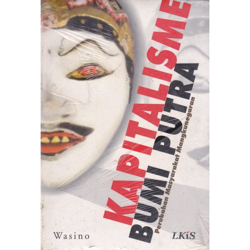Jual Kapitalisme Bumi Putra - Perubahan Masyarakat Mangkunegaran ...