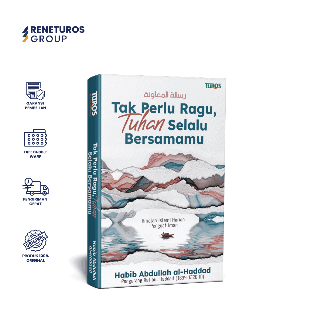 Jual Turos Pustaka Tak Perlu Ragu Tuhan Selalu Bersamamu Imam al-Haddad Buku Agama - Imam al ...