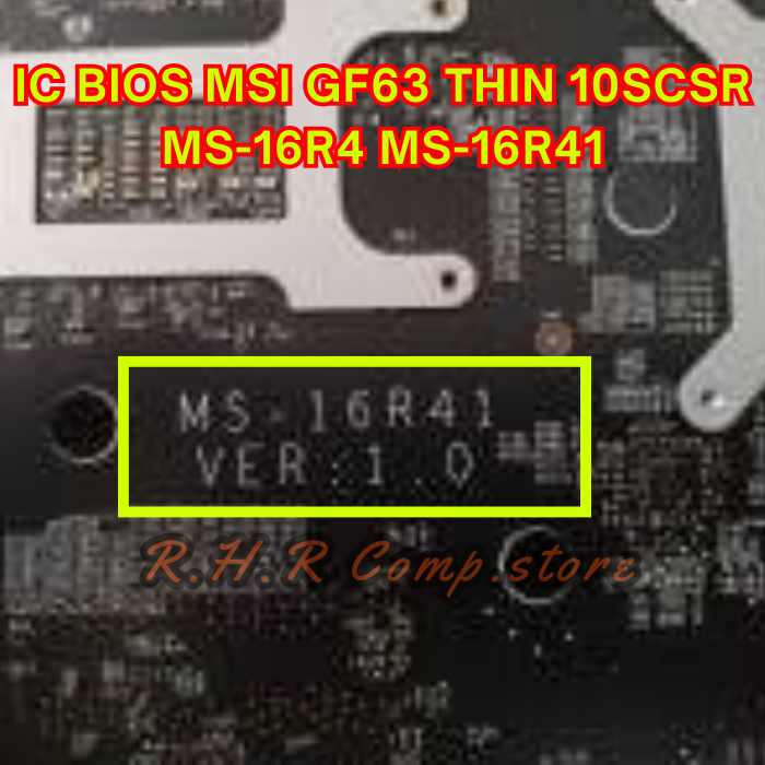 Jual IC BIOS MSI GF63 THIN 10SCSR CORE i7 GEN 10 | Shopee Indonesia