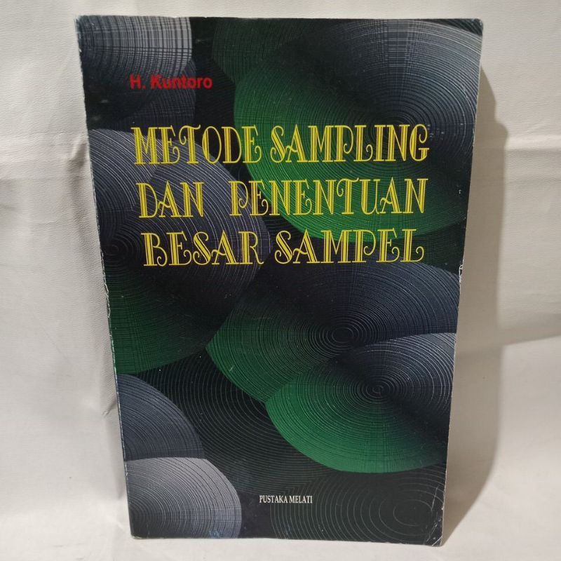 Jual Buku Metode Sampling Dan Penentuan Besar Sampel -H. Kuntoro | Shopee Indonesia