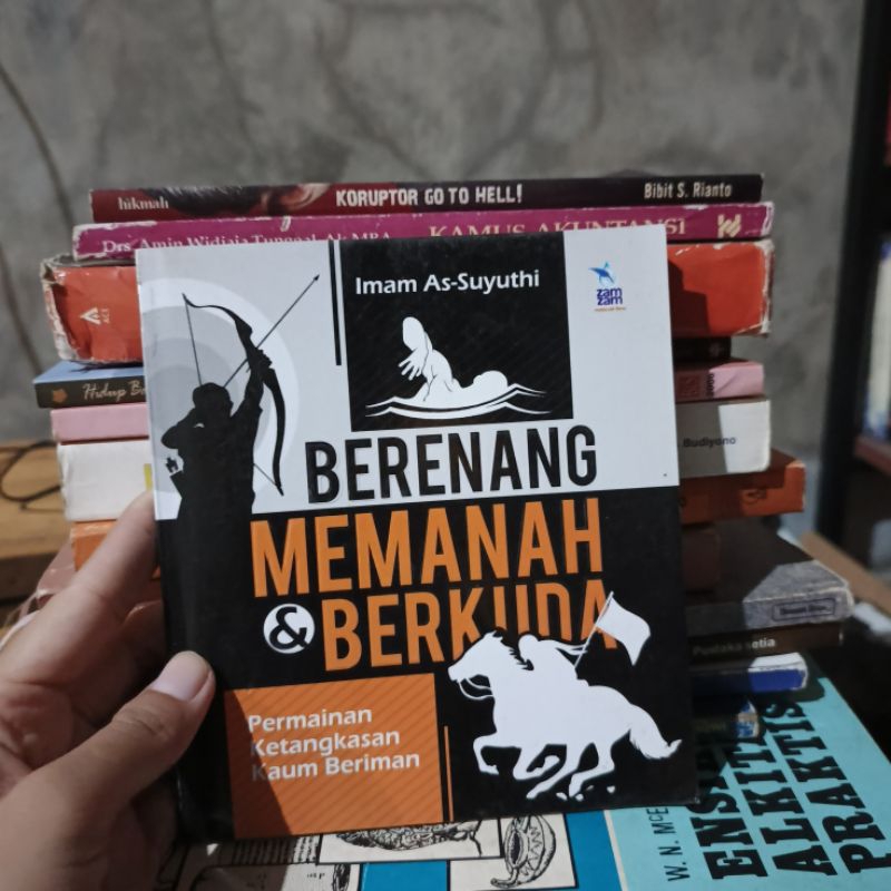 Jual Buku berenang memanah & berkuda - imam as-suyuthi original ...