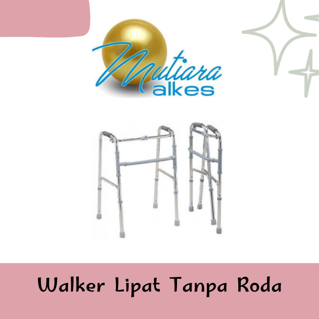 Jual (MUTIARA ALKES) Walker Tanpa Roda / Alat Bantu Jalan / Walker ...
