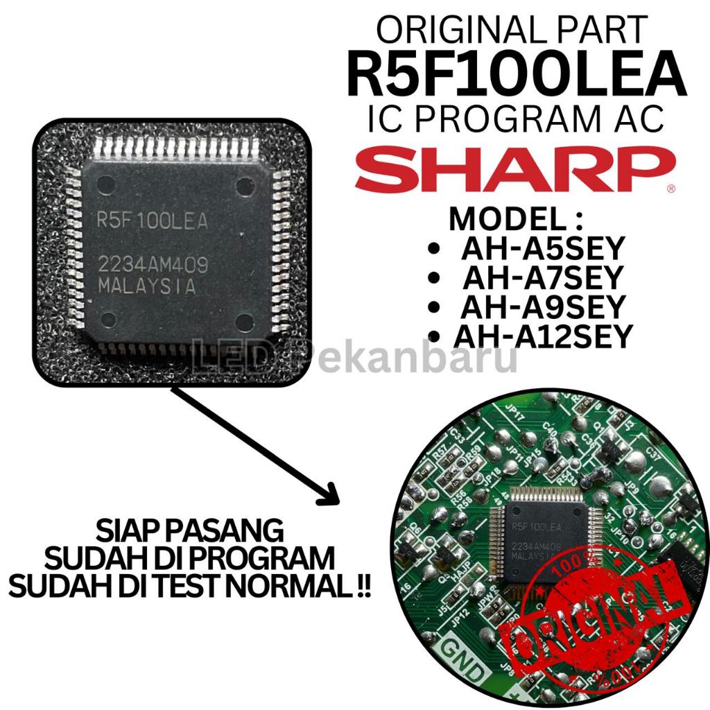Jual IC PROGRAM AC SHARP R5F100LEA AH-A5SEY A7SEY A9SEY A12SEY TIPE SEY ...