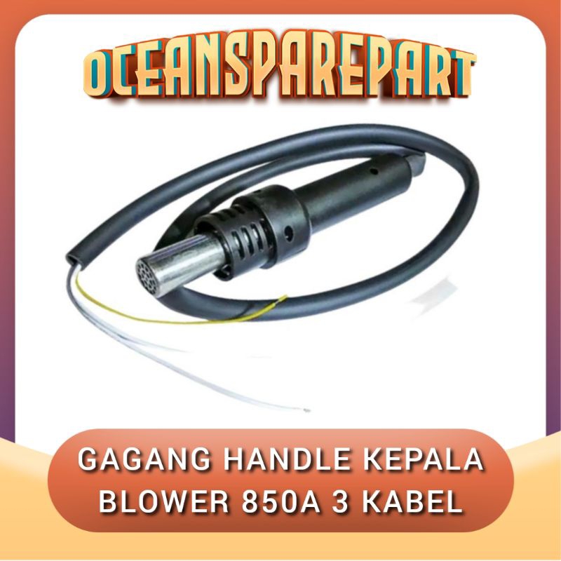 Jual Gagang handle kepala blower 850A 3 kabel original | Shopee Indonesia