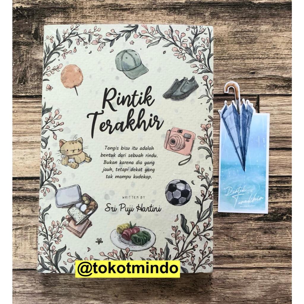 Jual ORIGINAL Novel RINTIK TERAKHIR (Sri Puji Hartini) AKU TAK MEMBENCI ...