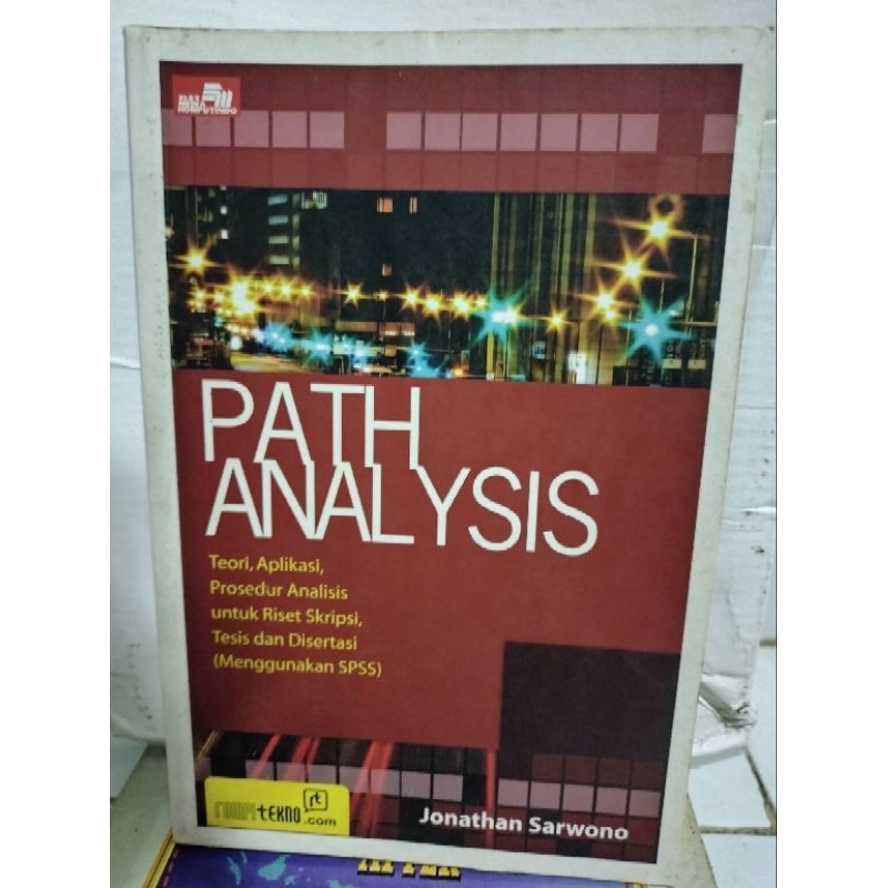 Jual Buku Jonathan Sarwono: Path Analysis Teori, Aplikasi, Prosedur Analisis untuk Riset Skripsi ...