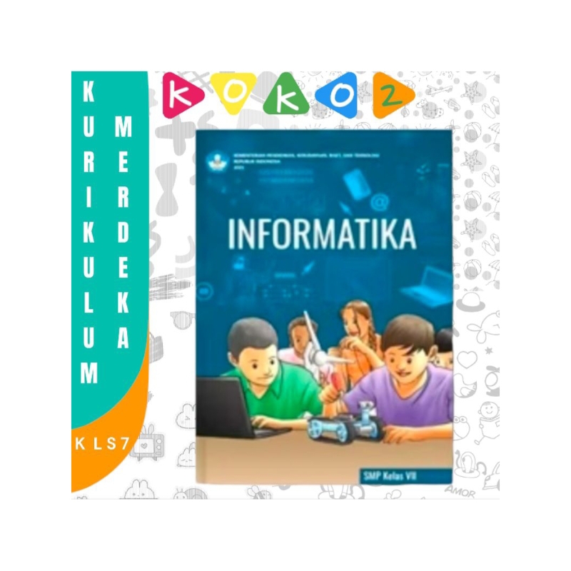 Jual BUKU PAKET INFORMATIKA KELAS 7 SMP KURIKULUM MERDEKA | Shopee Indonesia